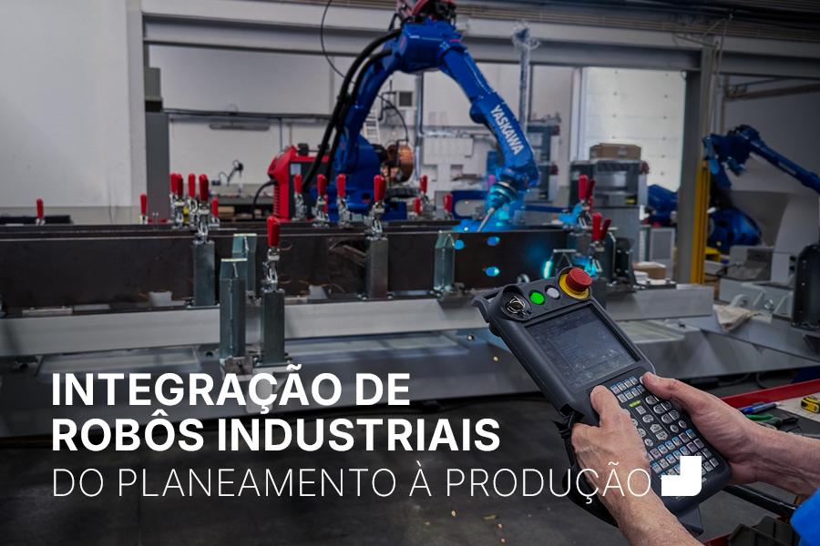 Integração de Robôs Industriais: do planeamento à produção | Roboplan